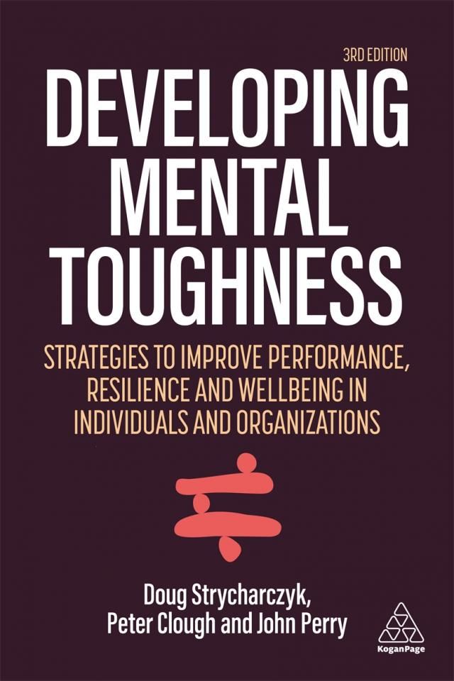 Developing Mental Toughness | Kogan Page